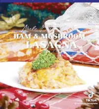 HAM AND MUSHROOM LASAGNA BY JAN PINGOL - PressReader
