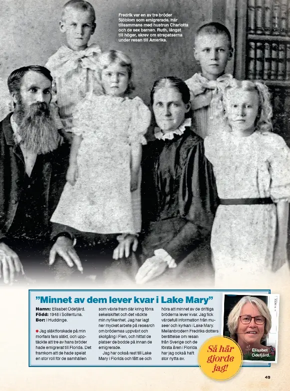 ”Minnet av dem lever kvar i Lake Mary” - PressReader