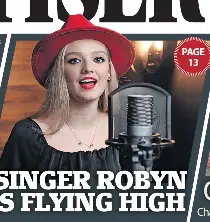 SINGER ROBYN IS FLYING HIGH - PressReader