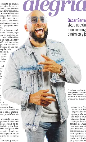 “Me siento como un facilitado­r de alegría” - PressReader