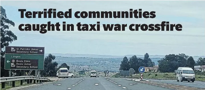 Terrified communitie­s caught in taxi war crossfire - PressReader