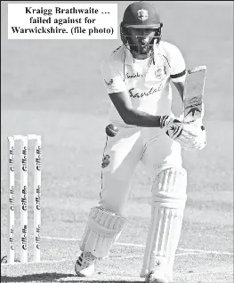 Brathwaite slump continues with ‘duck’ - PressReader