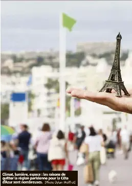 Pourquoi la Côte d’Azur leur est devenue capitale - PressReader