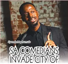 SA COMEDIANS INVADE CITY OF KINGS - PressReader