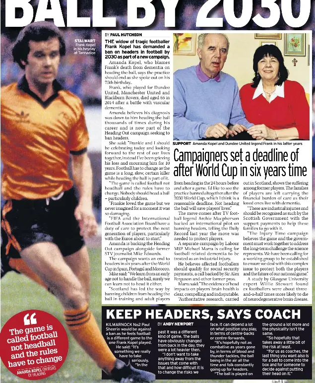 KOPEL’S WIDOW OPENS UP ON HIS 75TH BIRTHDAY BAN HEADING BALL BY 2030 - PressReader