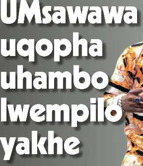 Umsawawa uqopha uhambo lwempilo yakhe - PressReader