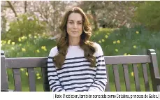 Princesa Kate Middleton reaparece y anuncia tener cáncer - PressReader