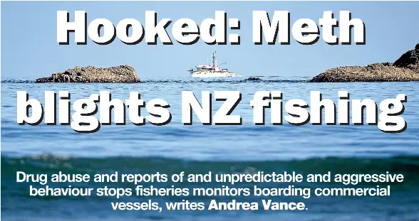 Hooked: Meth blights NZ fishing - PressReader