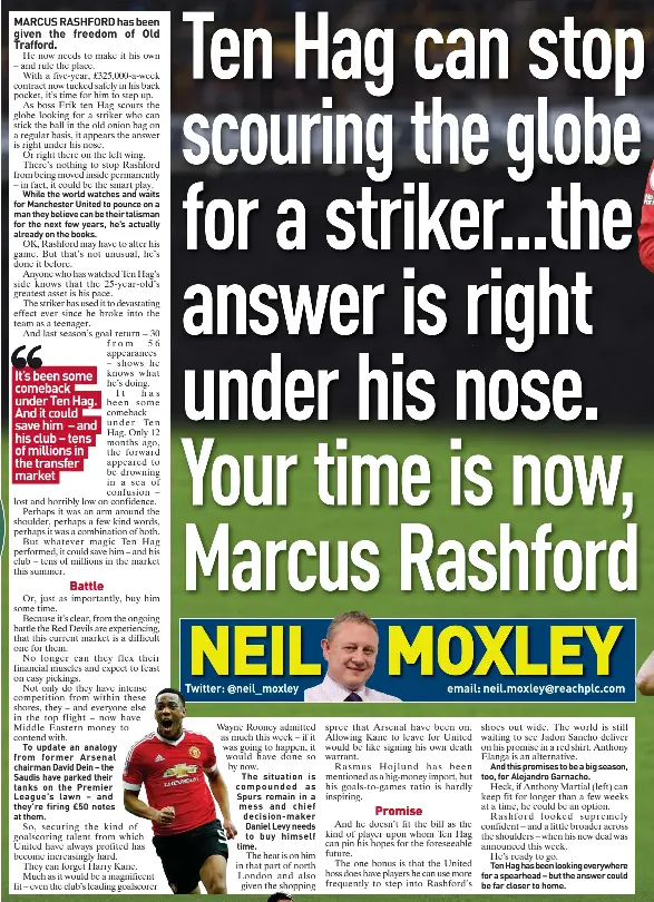 Ten Hag can stop scouring the globe for a striker...the answer is right under his nose. Your ...