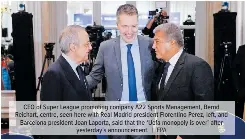 Battle lines drawn over Super League project - PressReader