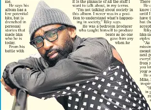 Family values inspire Riky Rick - PressReader