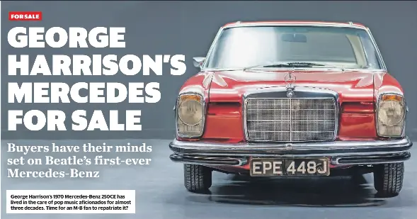 GEORGE HARRISON’S MERCEDES FOR SALE - PressReader