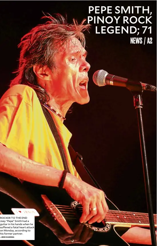 PEPE SMITH, PINOY ROCK LEGEND; 71 - PressReader