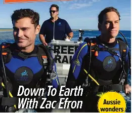 Down To Earth With Zac Efron - PressReader