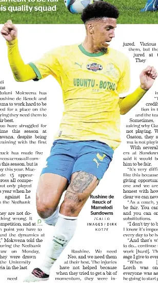 Mokwena tells De Reuck, Maema to keep faith - PressReader