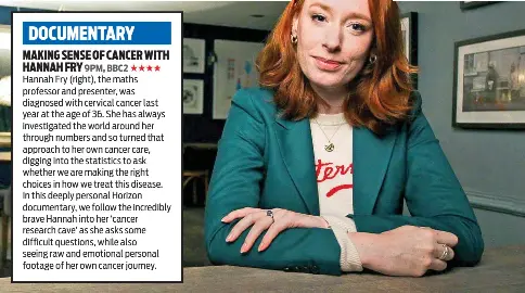 MAKING SENSE OF CANCER WITH HANNAH FRY - PressReader