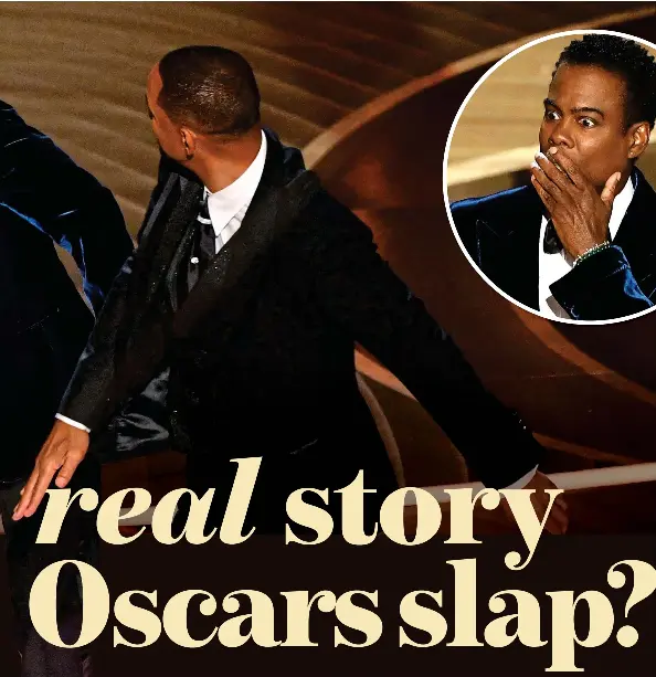 Real story Oscars slap? - PressReader