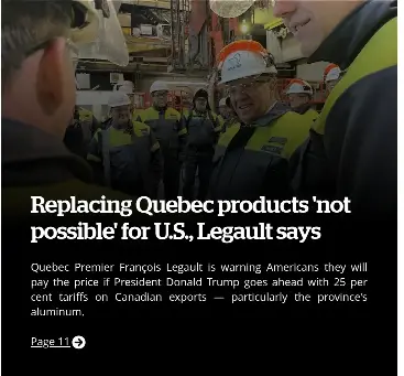 Replacing Quebec products 'not possible' for U.S., Legault says - PressReader