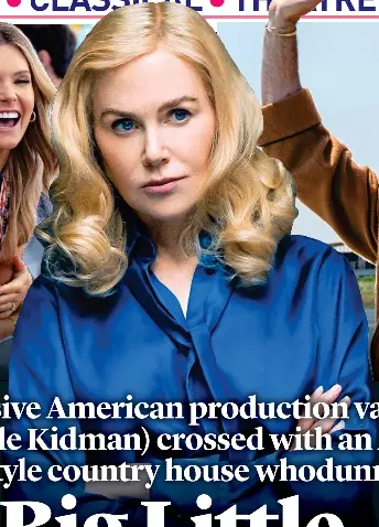 Big Little Lies meets Miss Marple - PressReader