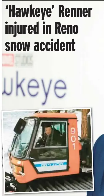 ‘Hawkeye’ Renner injured in Reno snow accident - PressReader