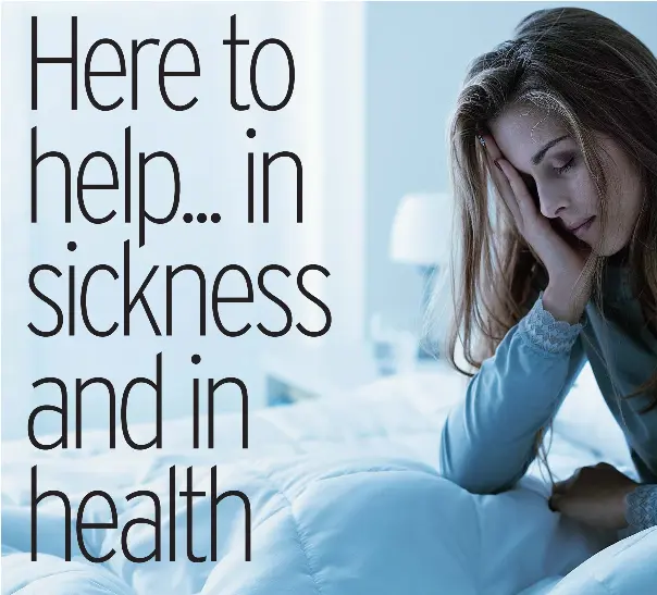 Here to help... in sickness and in health - PressReader