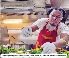 Chef Zi: The Zimb Chef making waves in New York - PressReader