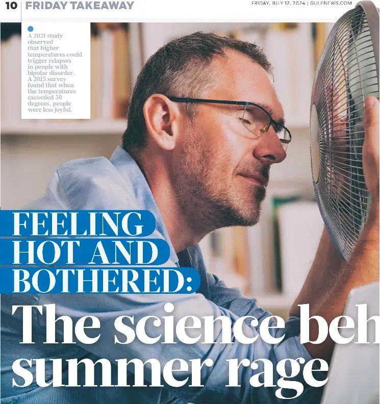FEELING HOT AND BOTHERED: The science behind summer rage - PressReader