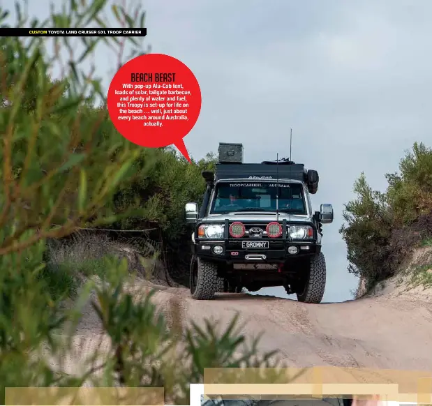 Custom Troopy set up for touring all over Oz. - PressReader