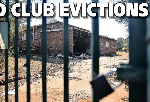 FORCED CLUB EVICTIONS - PressReader