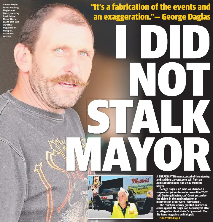 I DID NOT STALK MAYOR - PressReader