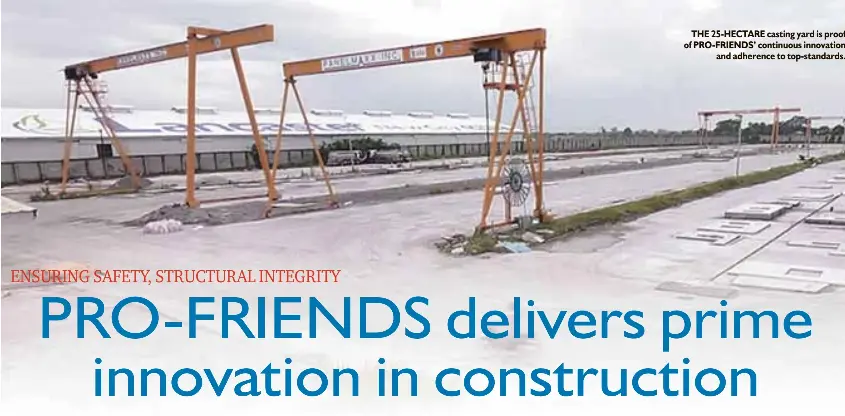 PRO-FRIENDS delivers prime innovation in constructi­on - PressReader