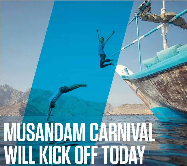 MUSANDAM CARNIVAL WILL KICK OFF TODAY - PressReader
