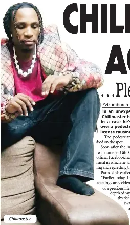 CHILLMASTE­R MAKES ACCIDENT U-TURN - PressReader