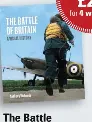 The battle of Britain: A Visual History - PressReader