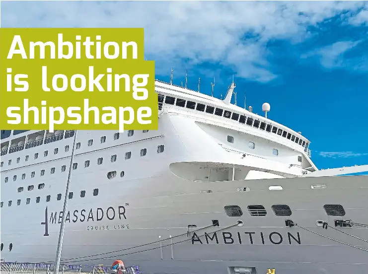 Ambition is looking shipshape - PressReader