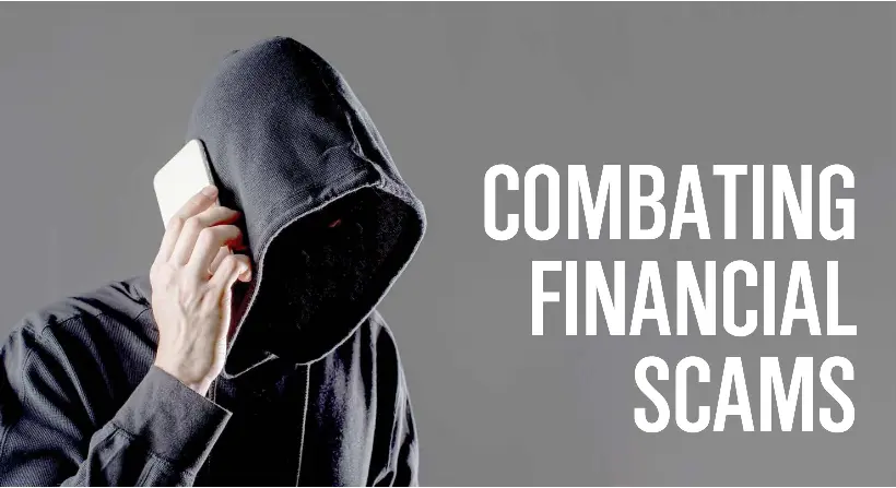 COMBATING FINANCIAL SCAMS - PressReader