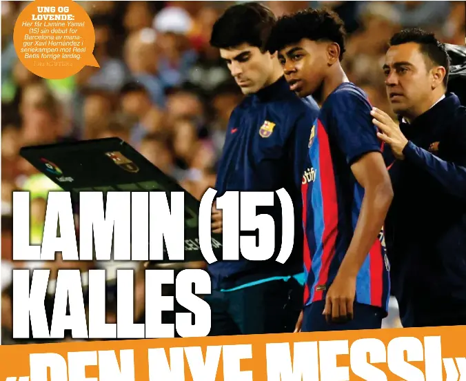 LAMIN (15) KALLES «DEN NYE MESSI» - PressReader