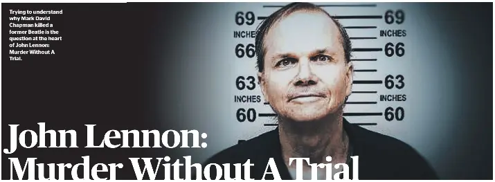 John Lennon: Murder Without A Trial - PressReader