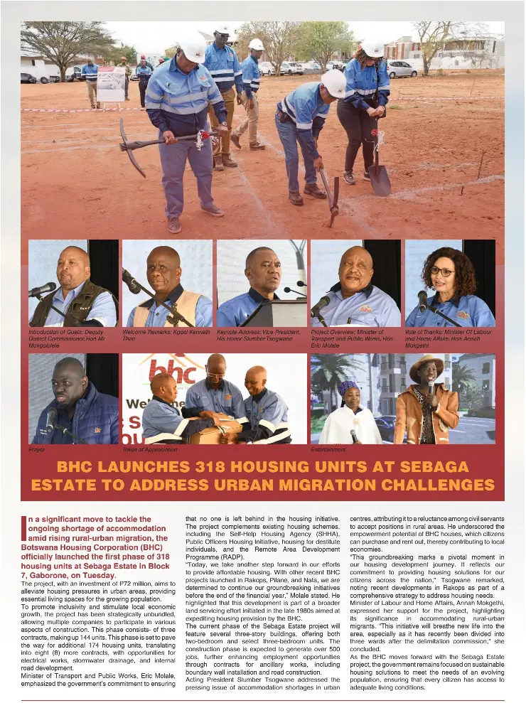 Entertainm­ent BHC LAUNCHES 318 HOUSING UNITS AT SEBAGA ESTATE TO ADDRESS URBAN MIGRATION ...