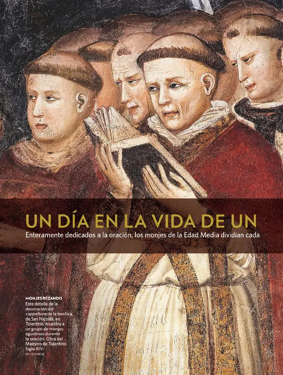 Un día en la vida de un monje medieval - PressReader