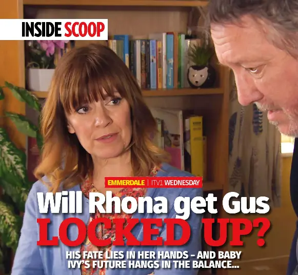 Will Rhona get Gus LOCKED UP? - PressReader