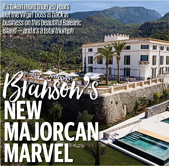 Branson ’ s NEW MAJORCAN MARVEL - PressReader