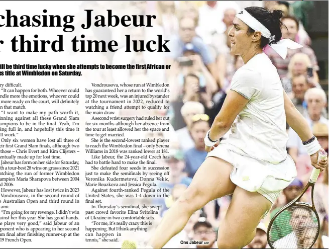 History-chasing Jabeur hopes for third time luck - PressReader