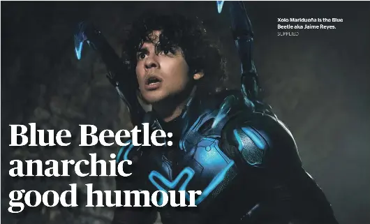 Blue Beetle: anarchic good humour - PressReader