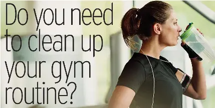 Do you need to clean up your gym routine? - PressReader