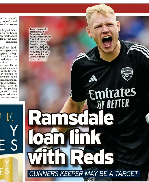 Ramsdale loan link with Reds - PressReader