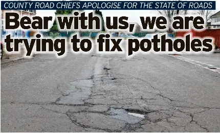 Bear with us, we are trying to fix potholes - PressReader
