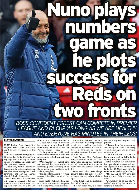 Nuno plays numbers game as he plots success for Reds on two fronts - PressReader