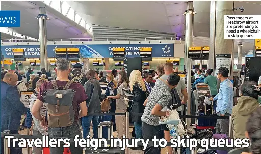 Travellers feign injury to skip queues - PressReader