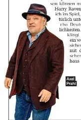 Axel Prahl, Schauspiel­er - PressReader